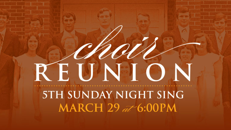 Choir Reunion 5th Sunday Night Sing – Lakeside Baptist Church